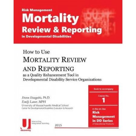 Mortality Review and Reporting in Developmental Disabilities (Risk ...
