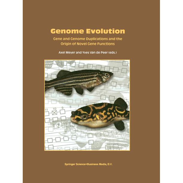 Genome Evolution : Gene and Genome Duplications and the Origin of Novel ...