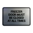Signs ByLITA Classic Framed, Freezer door must be closed at all times ...