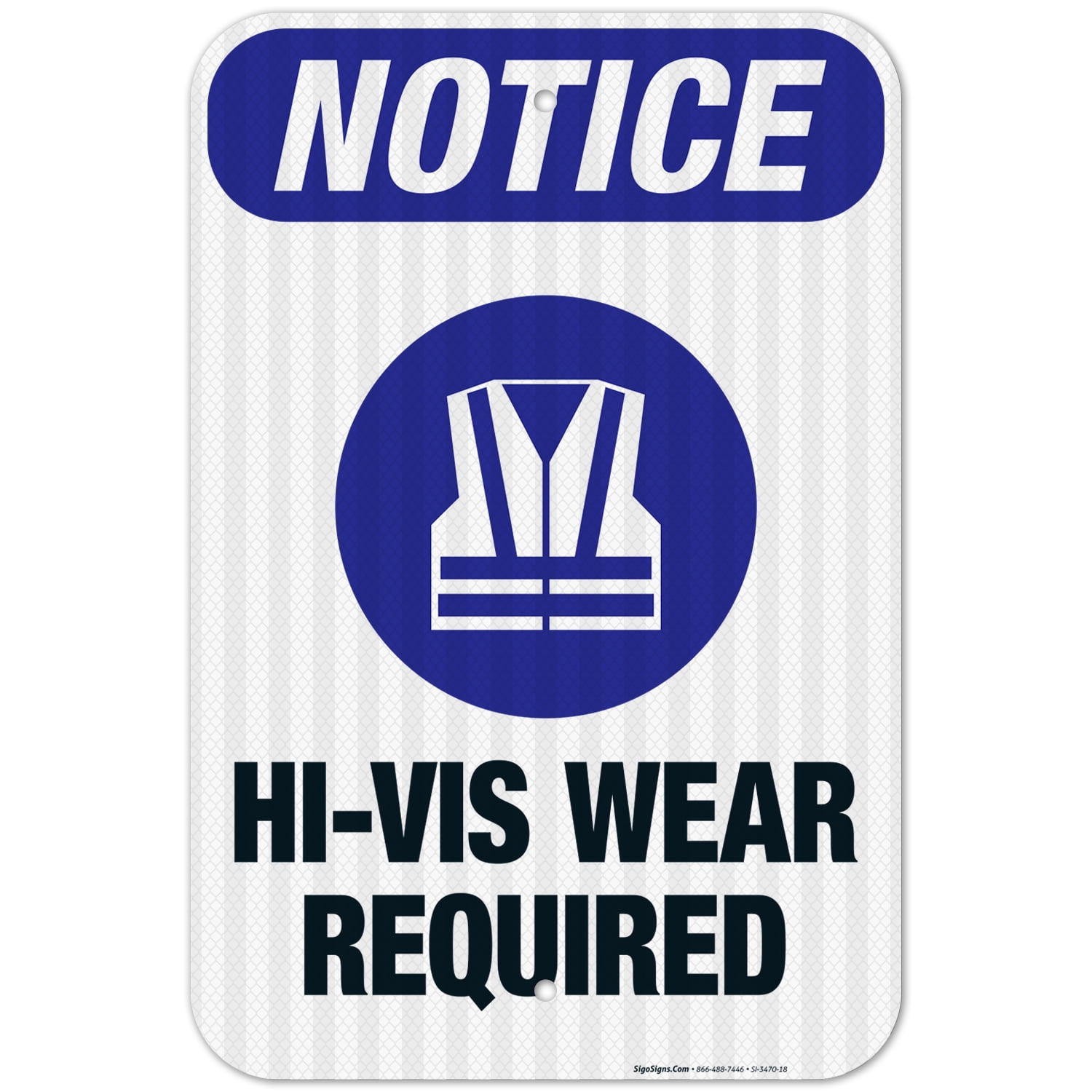 Hi-Vis Wear Required Sign, OSHA Sign, 12x18 Reflective Aluminum EGP ...