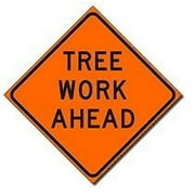 Tree Work Ahead Sign