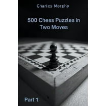 Winning Chess Exercises 500 Difficult Chess Puzzles with Multiple Moves ...