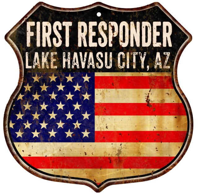 LAKE HAVASU CITY, AZ First Responder USA 12x12 Sign Fire Police ...