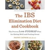 The Quick & Easy Ibs Relief Cookbook: Over 120 Low-Fodmap Recipes to ...