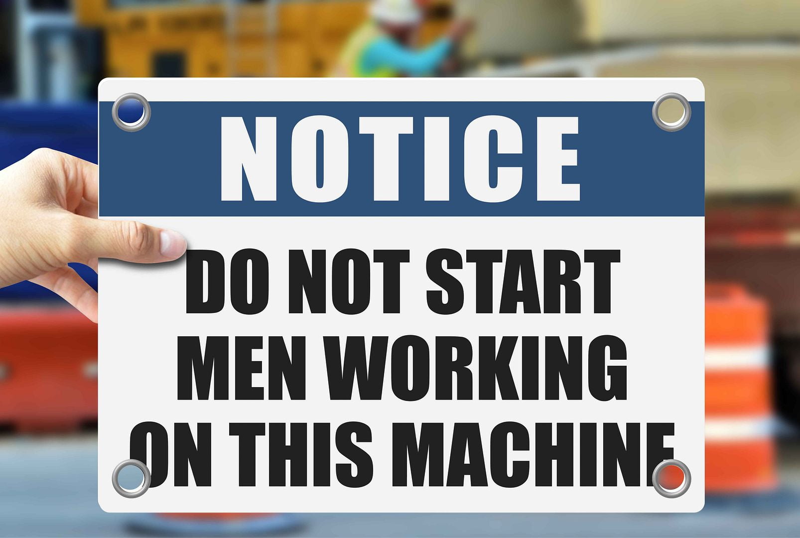 DO NOT START MEN WORKING ON THIS MACHINE | Warning Notice Caution ...
