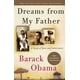 Dreams from My Father : A Story of Race and Inheritance (Paperback ...