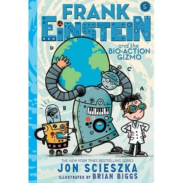 Frank Einstein and the Antimatter Motor (Frank Einstein Series #1 ...