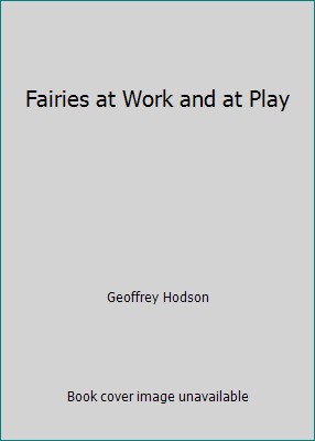 Pre-Owned Fairies at Work and at Play (Hardcover) 0722950055 ...
