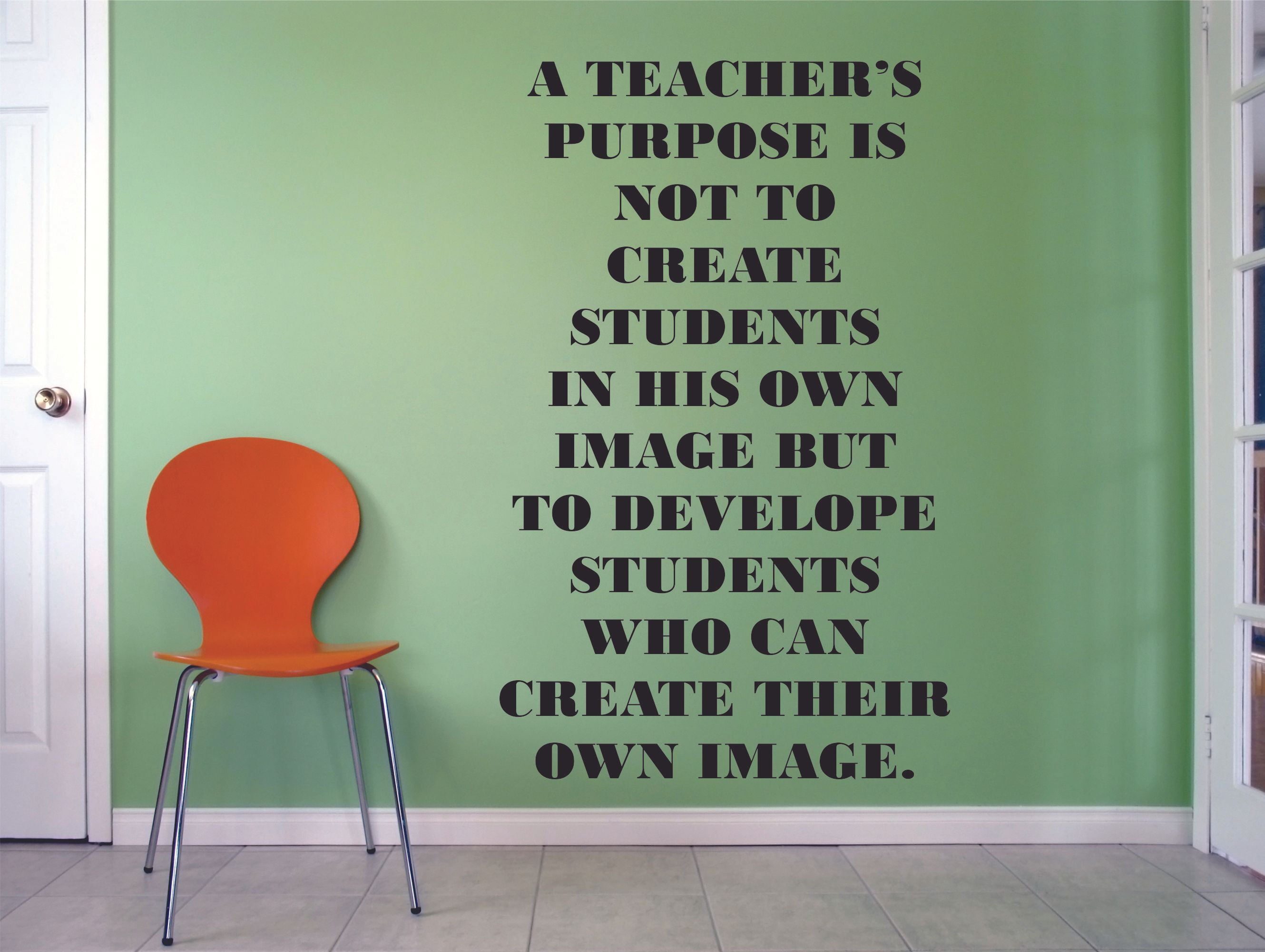 A Teachers Purpose Education Educational Classroom Quote for Teachers ...