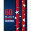 50 States Of America Coloring Book: Maps of the 50 States of the USA ...