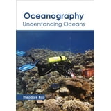 Oceanography: Understanding Oceans (Hardcover) - Walmart.com