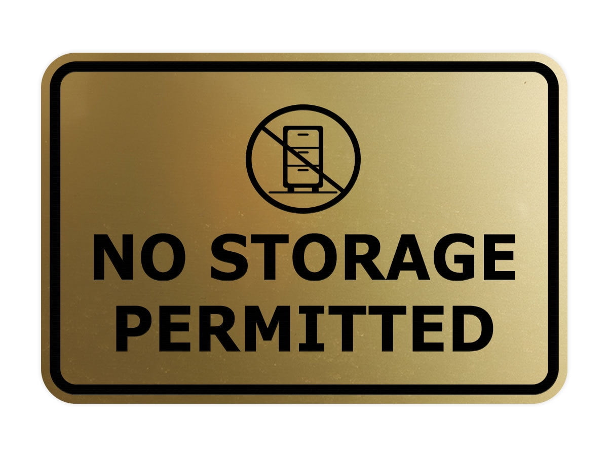 Signs ByLITA Classic Framed, No Storage Permitted Sign (Brushed Gold ...