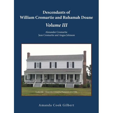 Descendants of William Cromartie and Ruhamah Doane and Related Families ...