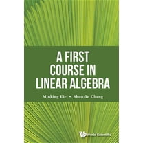 Linear Algebra: Core Topics for the First Course, (Hardcover) - Walmart.com