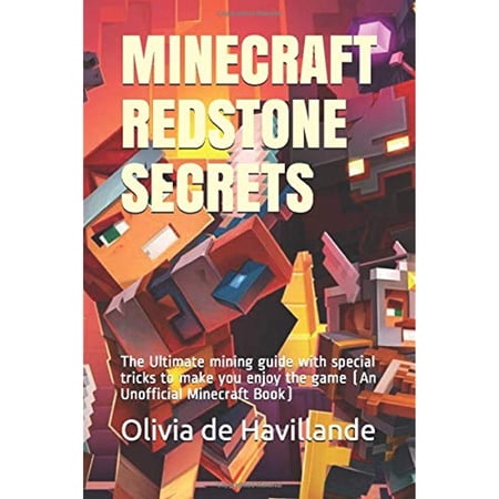 MINECRAFT REDSTONE SECRETS: The Ultimate mining guide with special ...