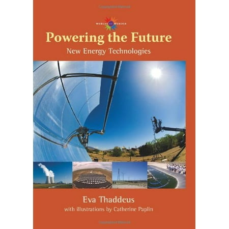 Powering the Future: New Energy Technologies (Barbara Guth Worlds of ...