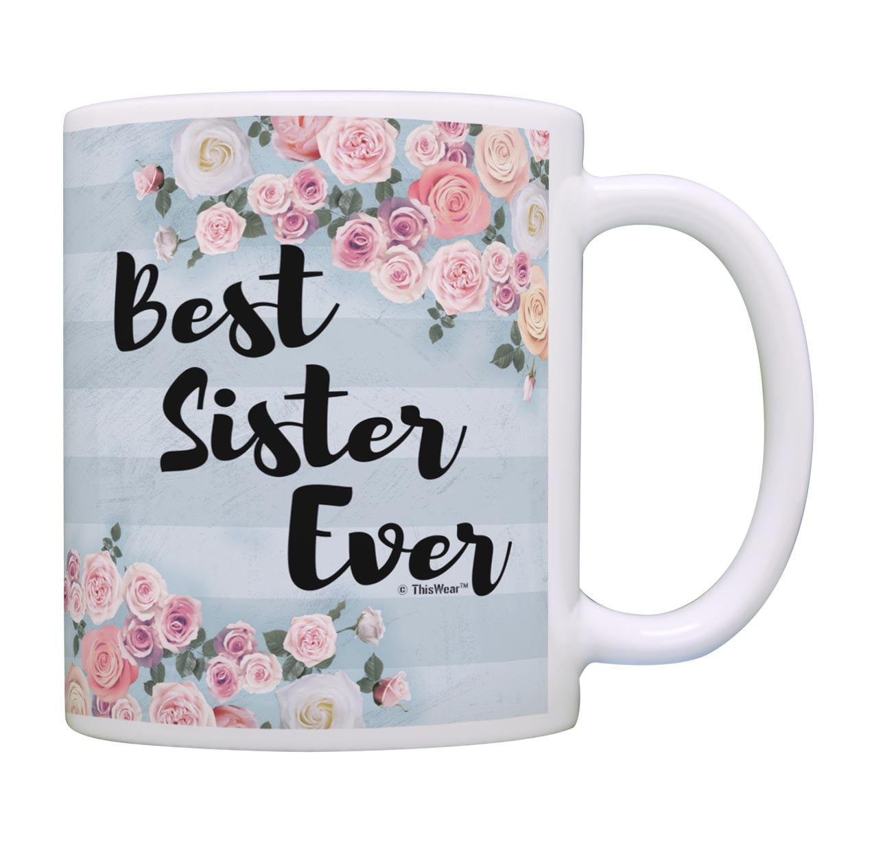 ThisWear Little Sister Gifts Best Sister Ever Coffee Mug Sis Gifts Big ...