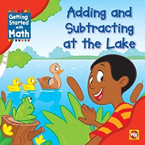 Pre-Owned Getting Started with Math: Adding and Subtracting at the Lake (Hardcover) - Walmart.com
