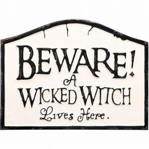 Beware Signs The Wicked Witch Clipart