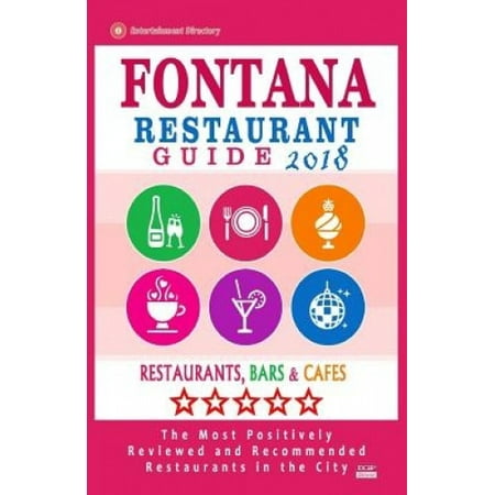 Fontana Restaurant Guide 2018: Best Rated Restaurants in Fontana ...