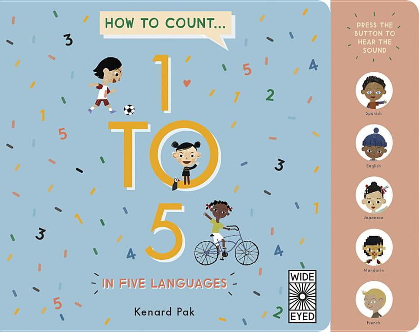 How to Count 1 to 5 in 5 Languages (Board Book) - Walmart.com