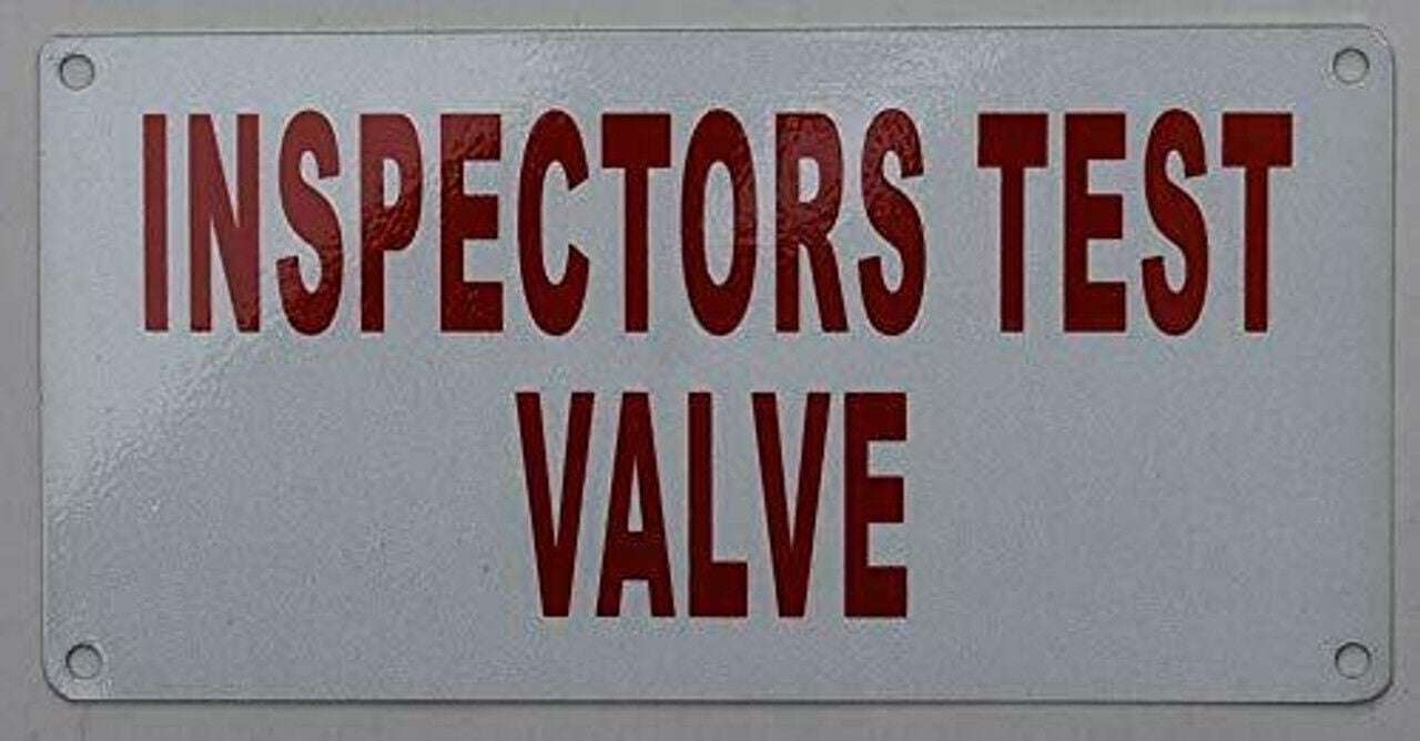 INSPECTORS TEST VALVE SIGN (3X6,WHITE BRUSH SILVER BACKGROUND,ALUMINUM ...