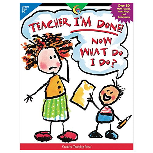 Pre-Owned Teacher, I'm Done! Now What Do I Do?: Grades 1-2 (Paperback ...