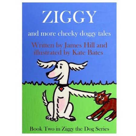 Ziggy - More Cheeky Doggy Tales (Ziggy the Dog) | Walmart Canada