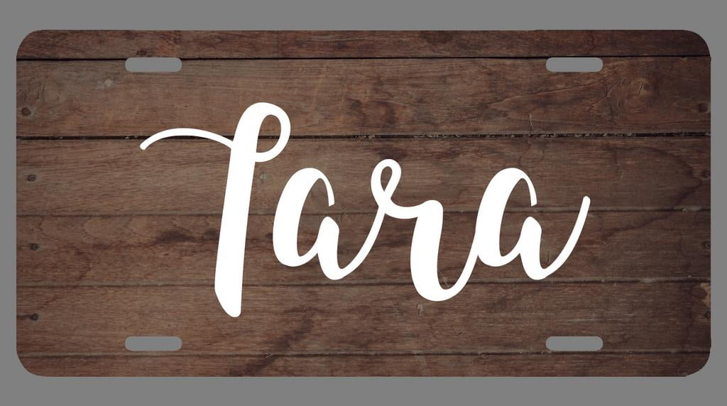 Tara Name Wood Style License Plate Tag Vanity Novelty Metal | UV ...