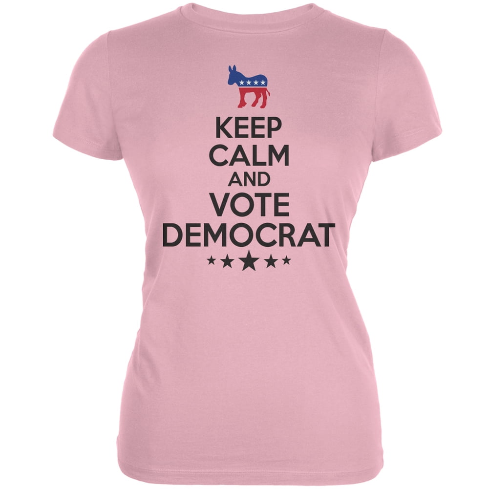 Election Keep Calm Vote Democrat Pink Juniors Soft T-Shirt - Large ...