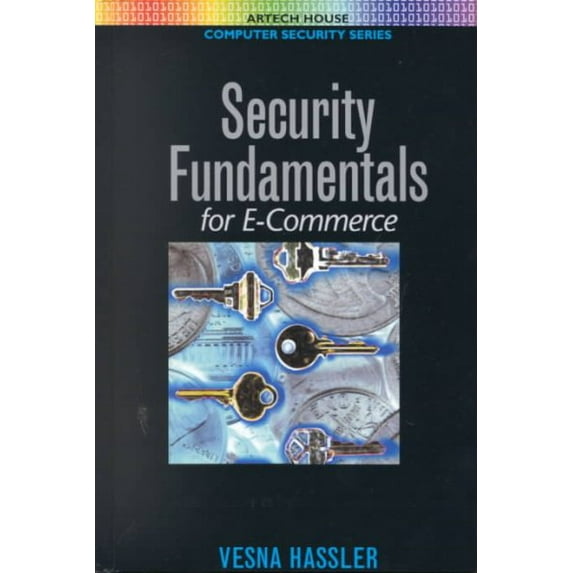 Pre-Owned Artech House Computer Security Series: Security Fundamentals for E-Commerce (Hardcover ...