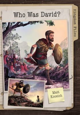 Pre-Owned Kingdom Files: Who Was David? (Paperback) 1683226283 ...