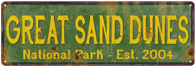 Great Sand Dunes National Park Rustic Metal 6x18 Sign Cabin Decor ...