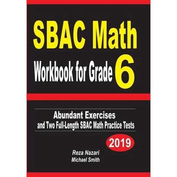 Pre-Owned SBAC Math Workbook for Grade 6: Abundant Exercises and Two ...