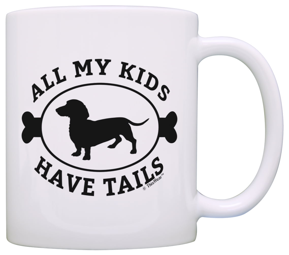 ThisWear Dachshund Gifts for Women All My Kids Have Tails Weiner Dog ...