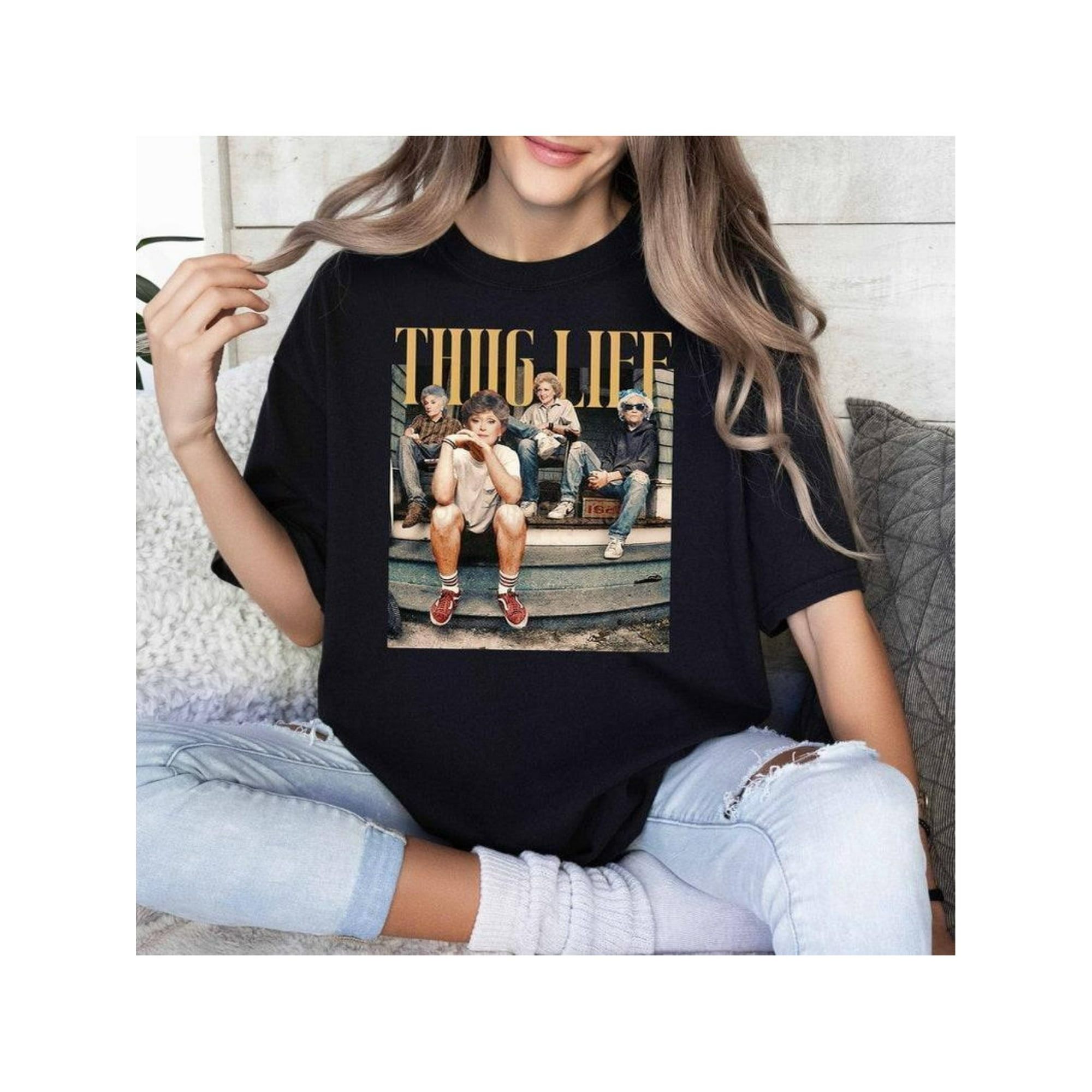 Generic Golden Girls Thug Life Shirt  The Golden Girls Fan  Golden Girls Lover Gift  80s Tv Sitcom Casual Comfort Cotton Fabric Sleeve Tee Top Womensw