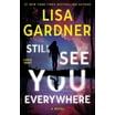 Still See You Everywhere, (Hardcover) - Walmart.com