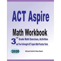 ACT Aspire Math Workbook: 6th Grade Math Exercises, Activities, and Two ...