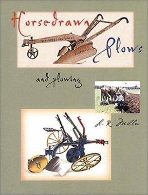 Pre-Owned Horsedrawn Plows and Plowing (Paperback) 1885210086 ...