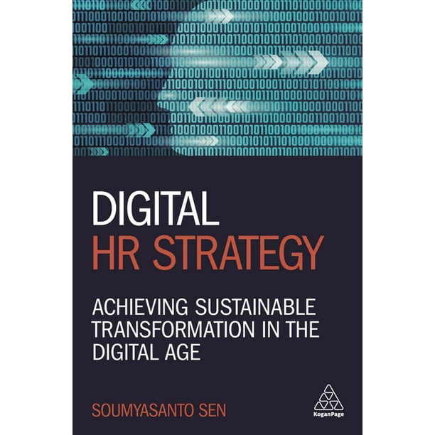 Digital HR Strategy: Achieving Sustainable Transformation in the ...