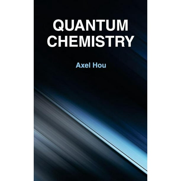 Quantum Chemistry (Hardcover) - Walmart.com