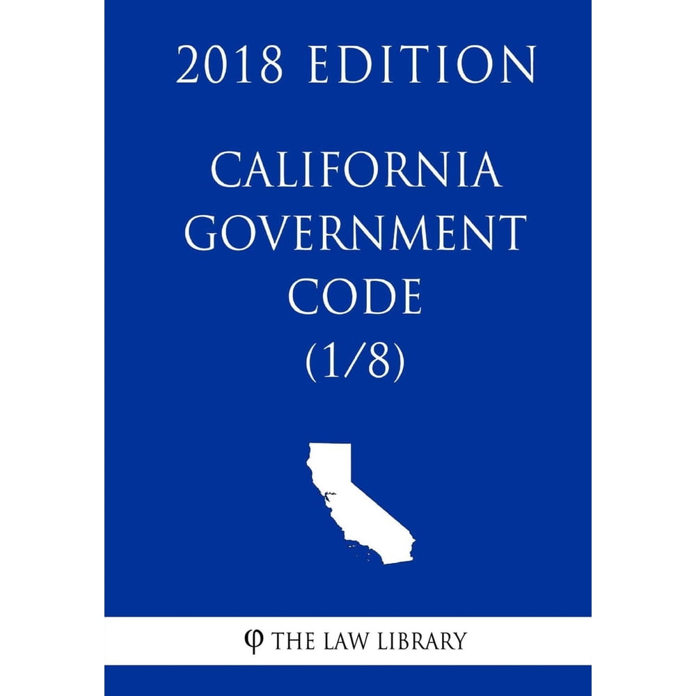 california-government-code-1-8-2018-edition-walmart-walmart