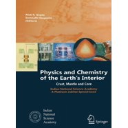 Earth's Core: Geophysics of a Planet's Deepest Interior, (Paperback ...