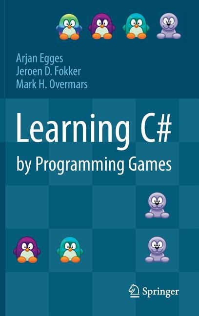 Learning C# by Programming Games (Hardcover) - Walmart.com