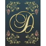 D: Monogram Initial D Notebook for Women and Girls Gold Color Floral ...