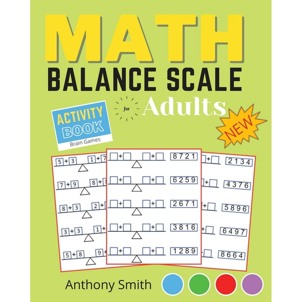 NEW!! Math Balance Scale Activity Book For Adults & Kids : Fun and ...
