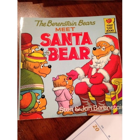 The Berenstain Bears Meet Santa Bear By Berenstain, Stan/ Berenstain ...