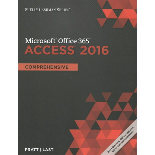 Shelly Cashman Series Microsoft Office 365 And Access 2016 Comprehensive