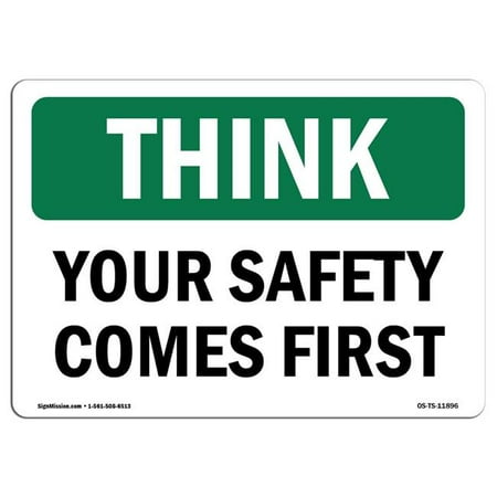 SignMission OS-TS-A-1014-L-11896 10 x 14 in. OSHA Think Sign - Your ...