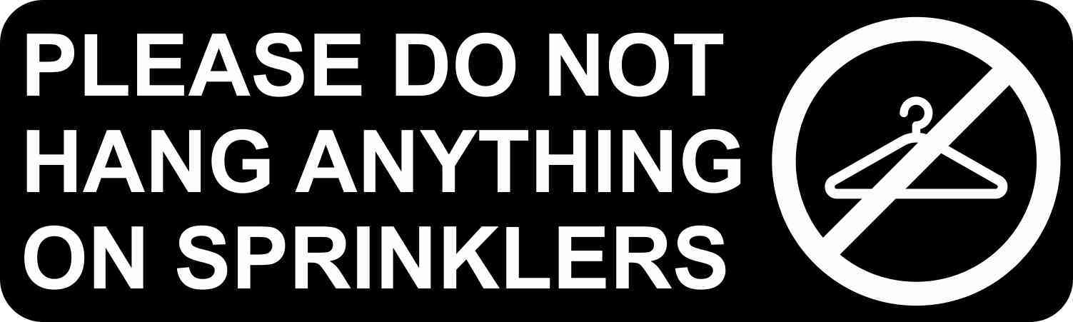 10 x 3 Symbol Please Do Not Hang Anything on Sprinklers Magnet Hotel ...